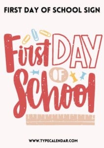Free Printable First Day Of School Sign Templates [PDF] Editable